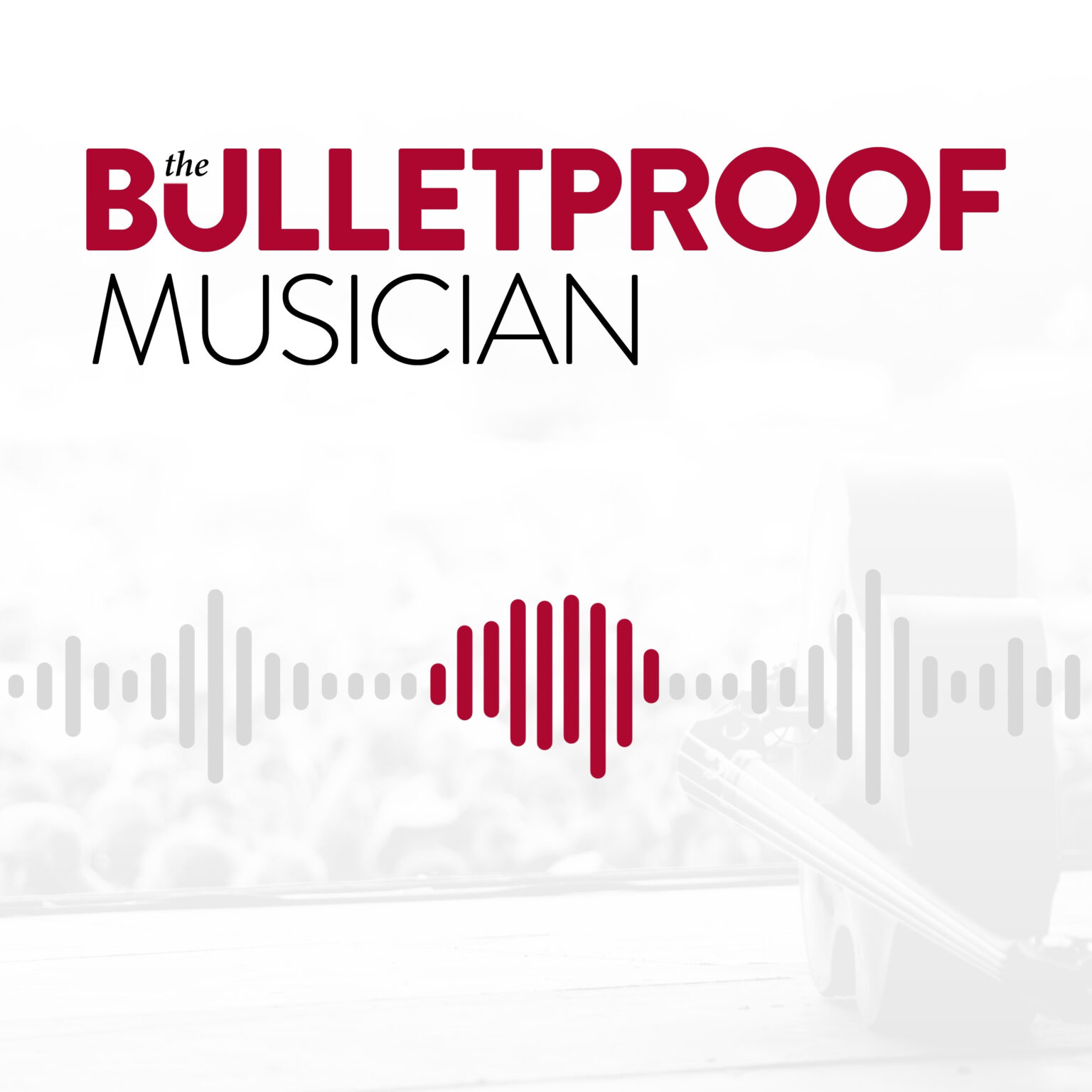 Podcast | Bulletproof Musician